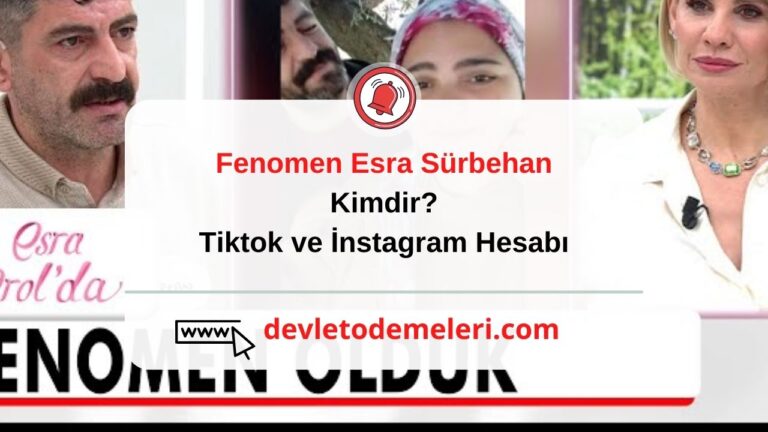 Fenomen Esra Sürbehan Kimdir? Esra Erol'da - devlet ödemeleri
